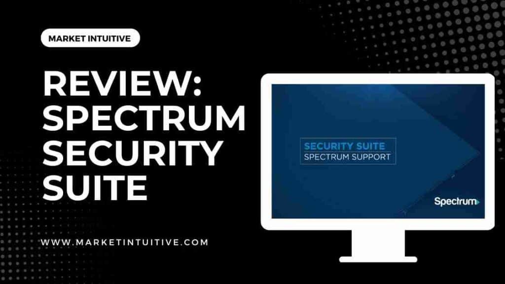 Spectrum Security Suite Review: Is It The Best Antivirus Protection For ...